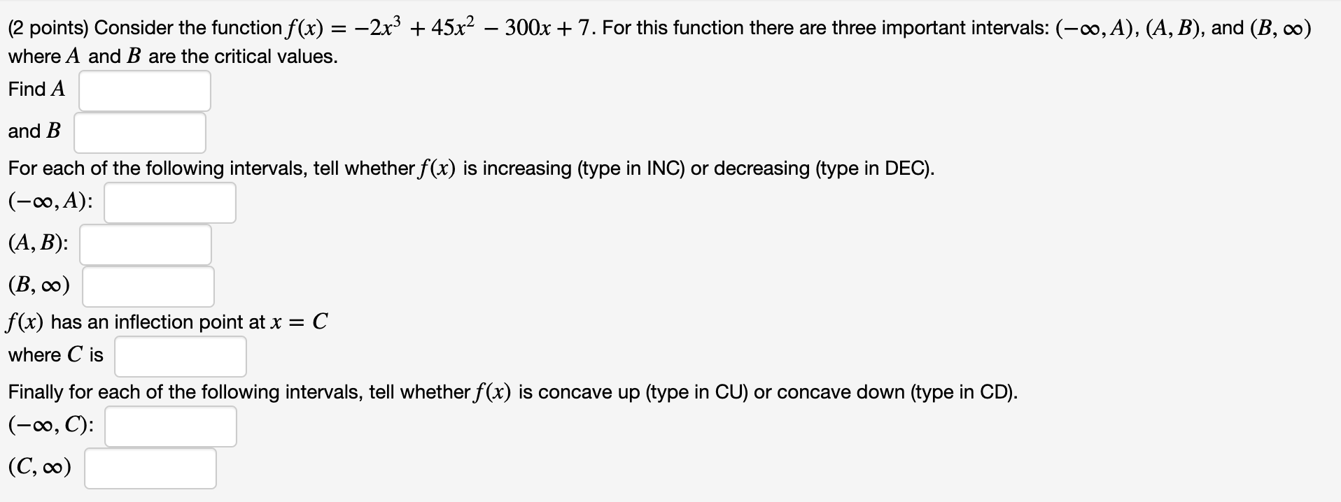 Solved (2 points) Consider the function f(x) = –2x3 + 45x2 – | Chegg.com