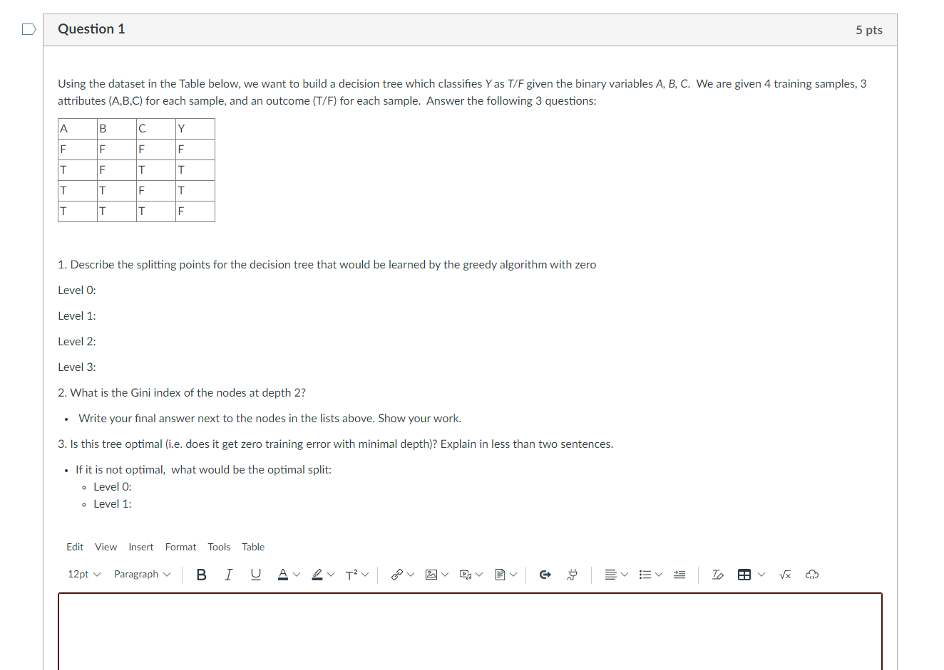 Solved Question 1 5 pts Using the dataset in the Table | Chegg.com