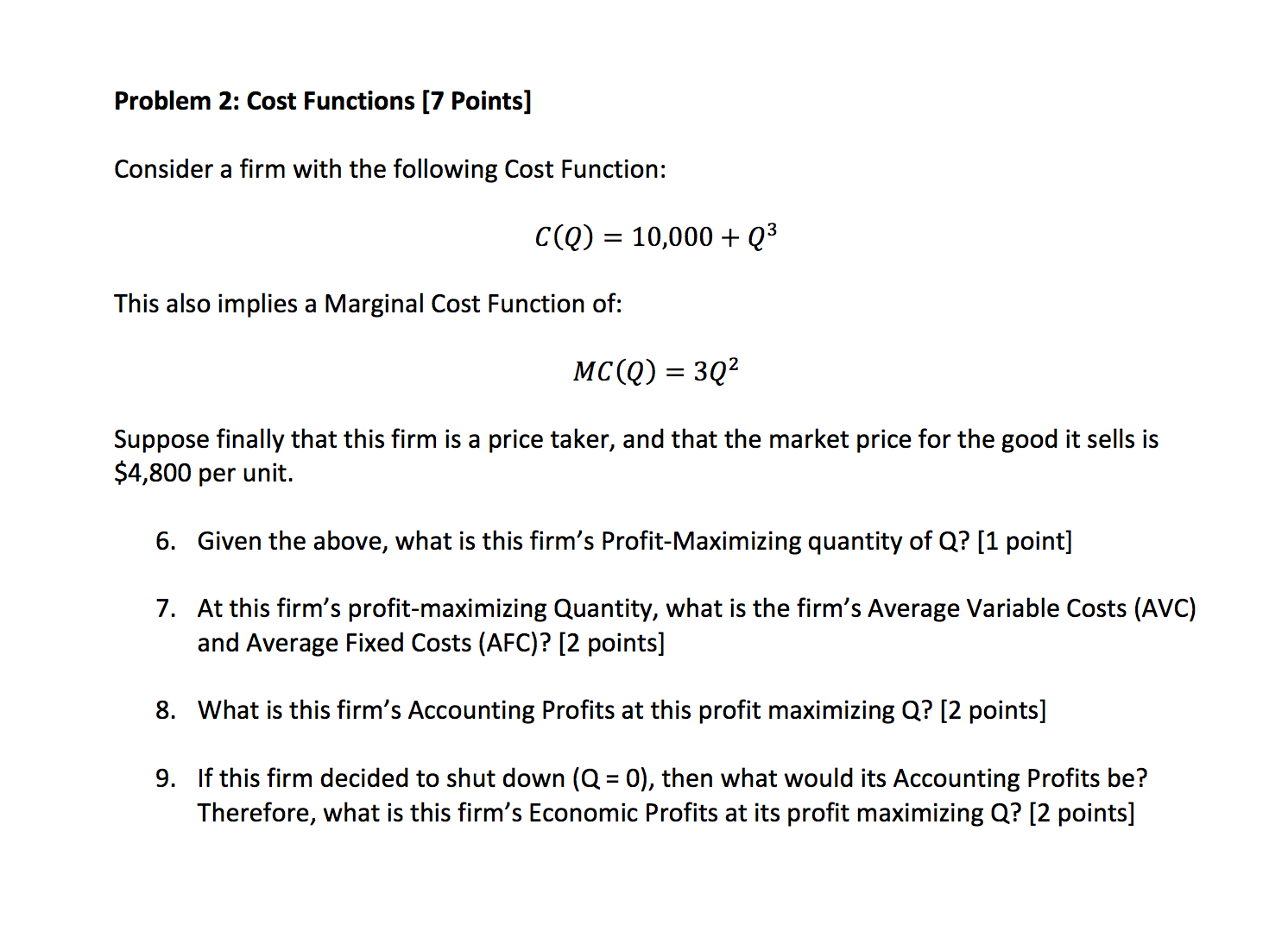 Solved Problem 2: Cost Functions [7 ﻿Points]Consider a firm | Chegg.com