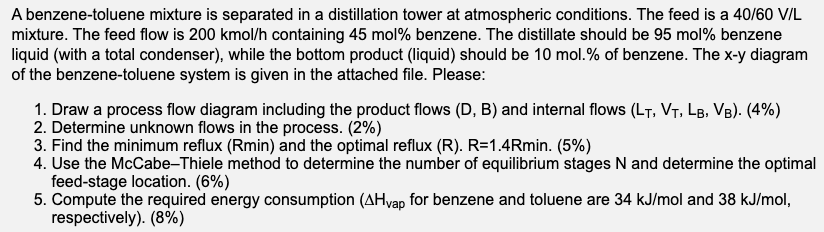 Solved A benzene-toluene mixture is separated in a | Chegg.com