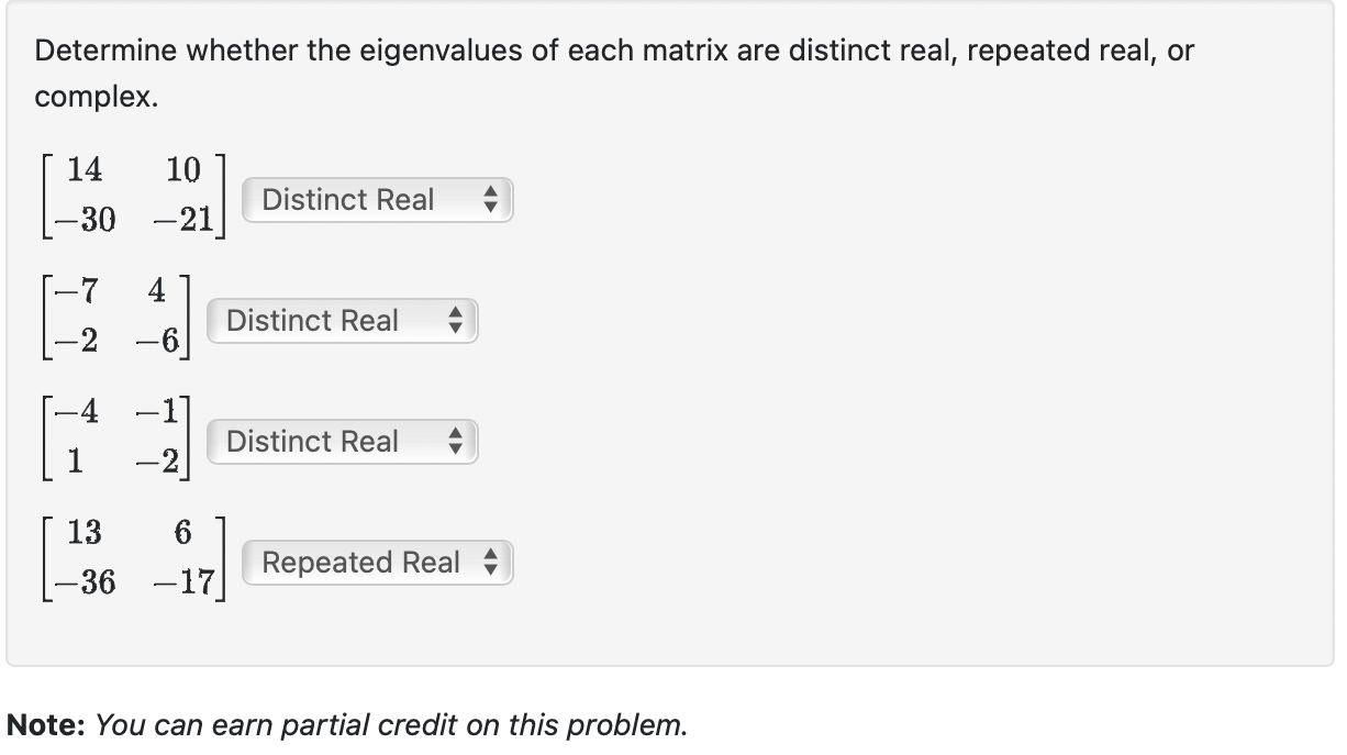 Solved Determine whether the eigenvalues of each matrix are | Chegg.com