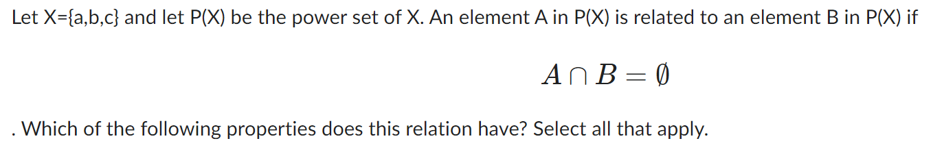 Solved OPTIONS: - Reflexive - Anti-reflexive - | Chegg.com