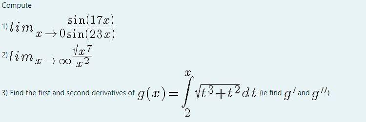 Solved Compute 1) lim sin(170) →0sin(232) 1x7 2) lim x 700 | Chegg.com