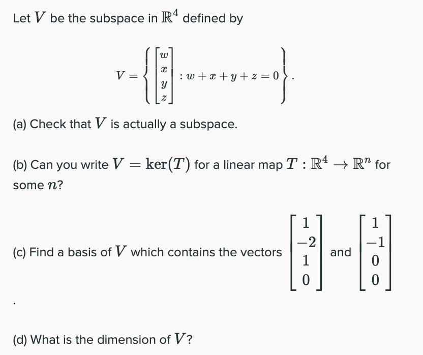 Solved Let V be the subspace in R4 defined by w 2 V - {{" : | Chegg.com