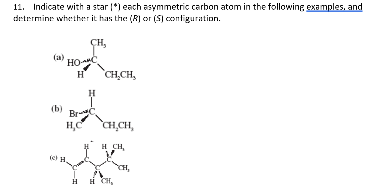 Solved 11. Indicate with a star (*) each asymmetric carbon | Chegg.com