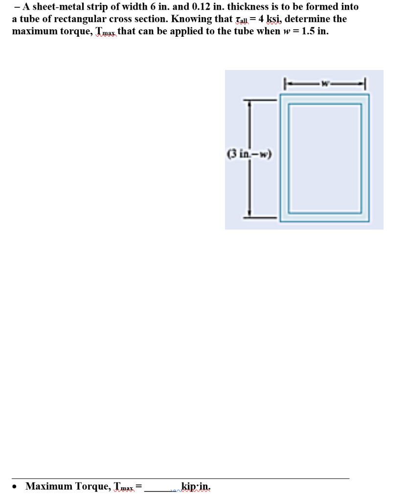 - A sheet-metal strip of width 6in. and 0.12in. | Chegg.com