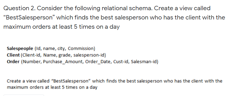 Solved Question 2 Consider The Following Relational Schema 