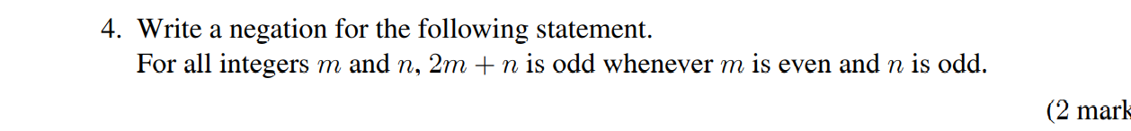 Solved 4. Write a negation for the following statement. For | Chegg.com