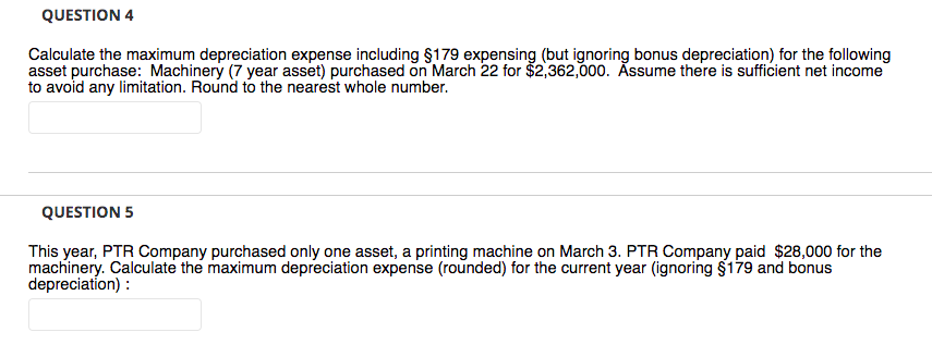 QUESTION 4 Calculate the maximum depreciation expense | Chegg.com