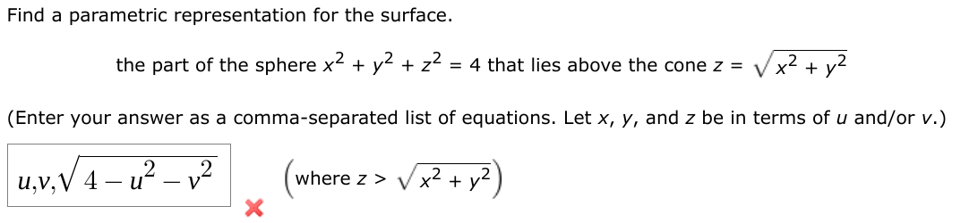Solved Find a parametric representation for the surface. the | Chegg.com