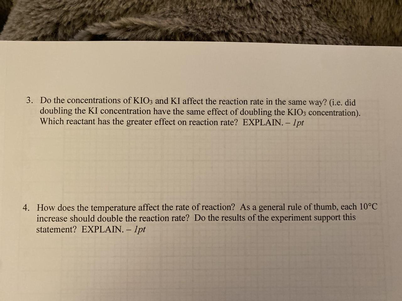 3. Do the concentrations of KIO3 and KI affect the | Chegg.com