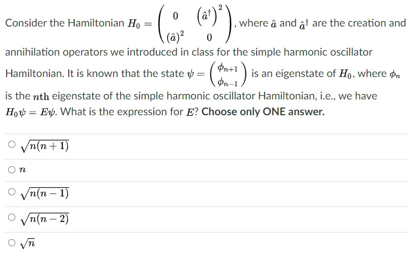Solved (at)? 20). 0 Consider the Hamiltonian H, where â and | Chegg.com