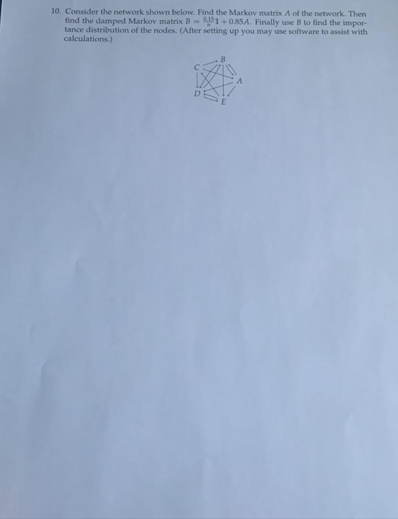 Solved 10. Consider the network shown below. Find the Markov | Chegg.com