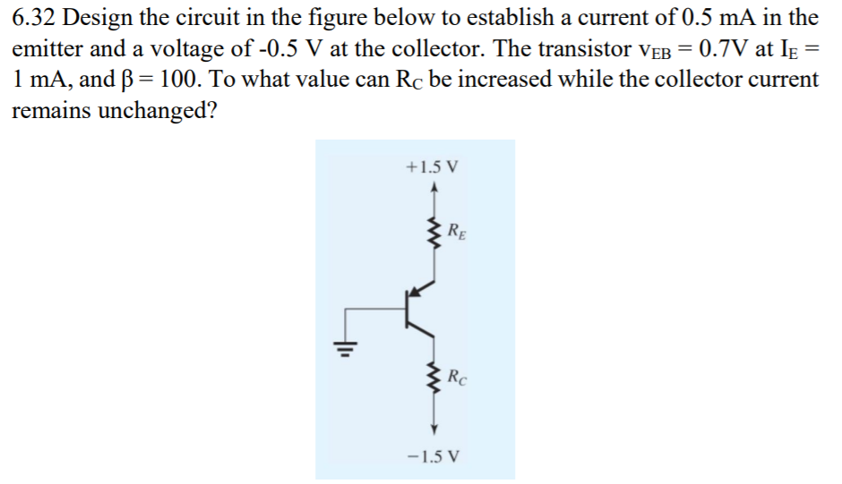 Solved = 6.32 Design the circuit in the figure below to | Chegg.com