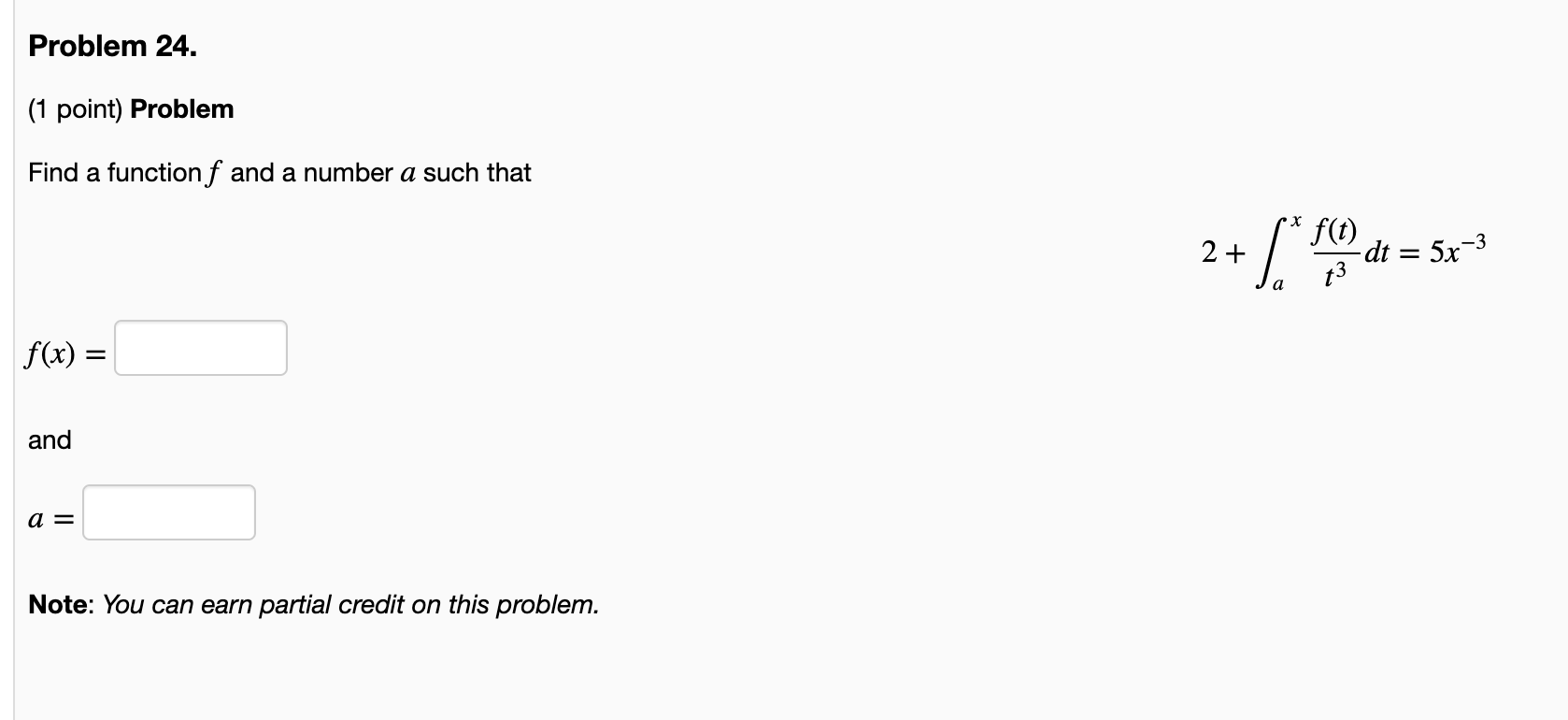 Solved Problem 24. (1 point) Problem Find a function f and a | Chegg.com