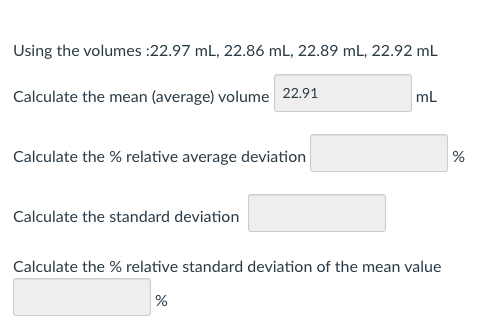 Solved Using the volumes :22.97 mL, 22.86 mL,22.89 mL,22.92 | Chegg.com