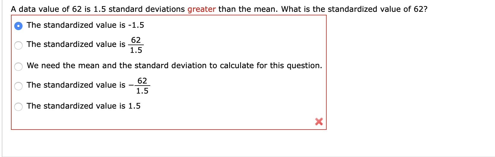 Solved A data value of 62 is 1.5 standard deviations greater | Chegg.com