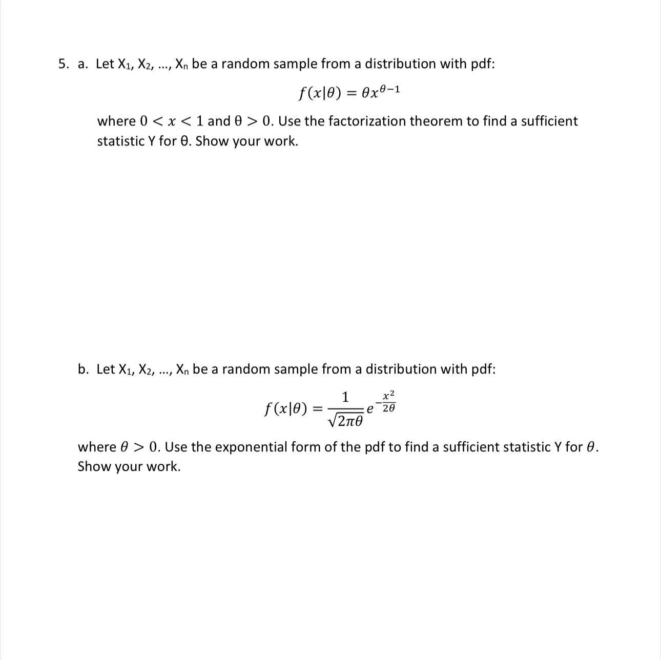 Solved 5. a. Let X1,X2,…,Xn be a random sample from a | Chegg.com