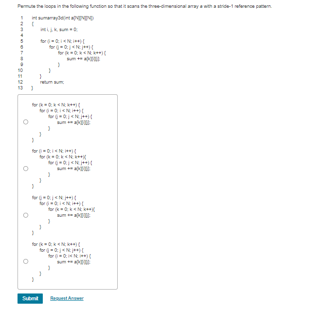 Solved Permute the loops in the following function so that | Chegg.com