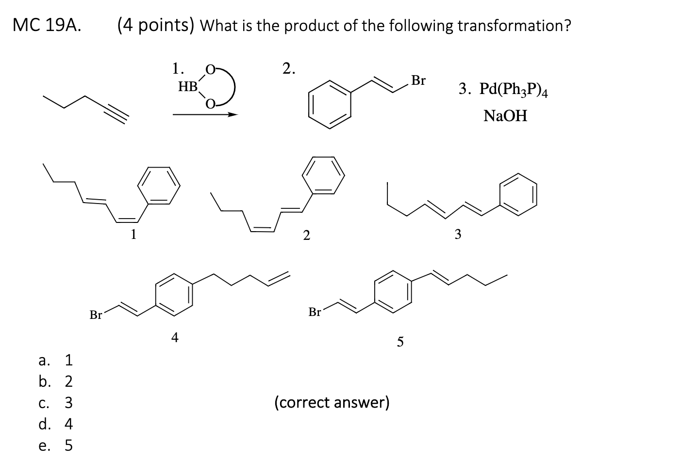 Solved MC 19A. (4 points) What is the product of the | Chegg.com