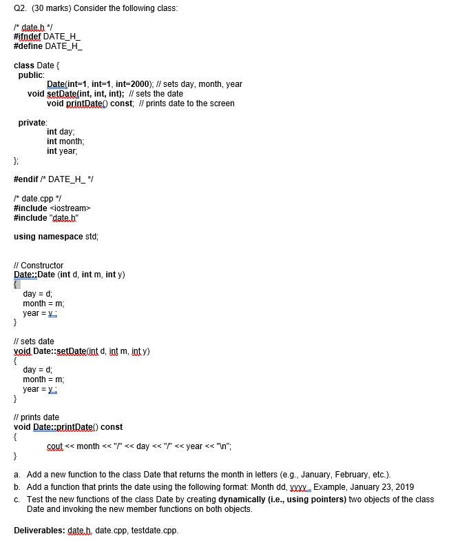 Solved Q2. (30 marks) Consider the following class: /* date. | Chegg.com