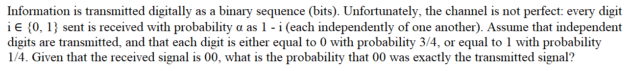 Solved Information is transmitted digitally as a binary | Chegg.com