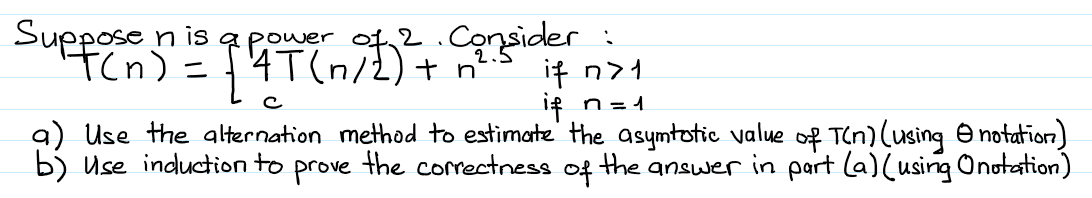 Solved Suppose n is a power of 2 . Consider: | Chegg.com