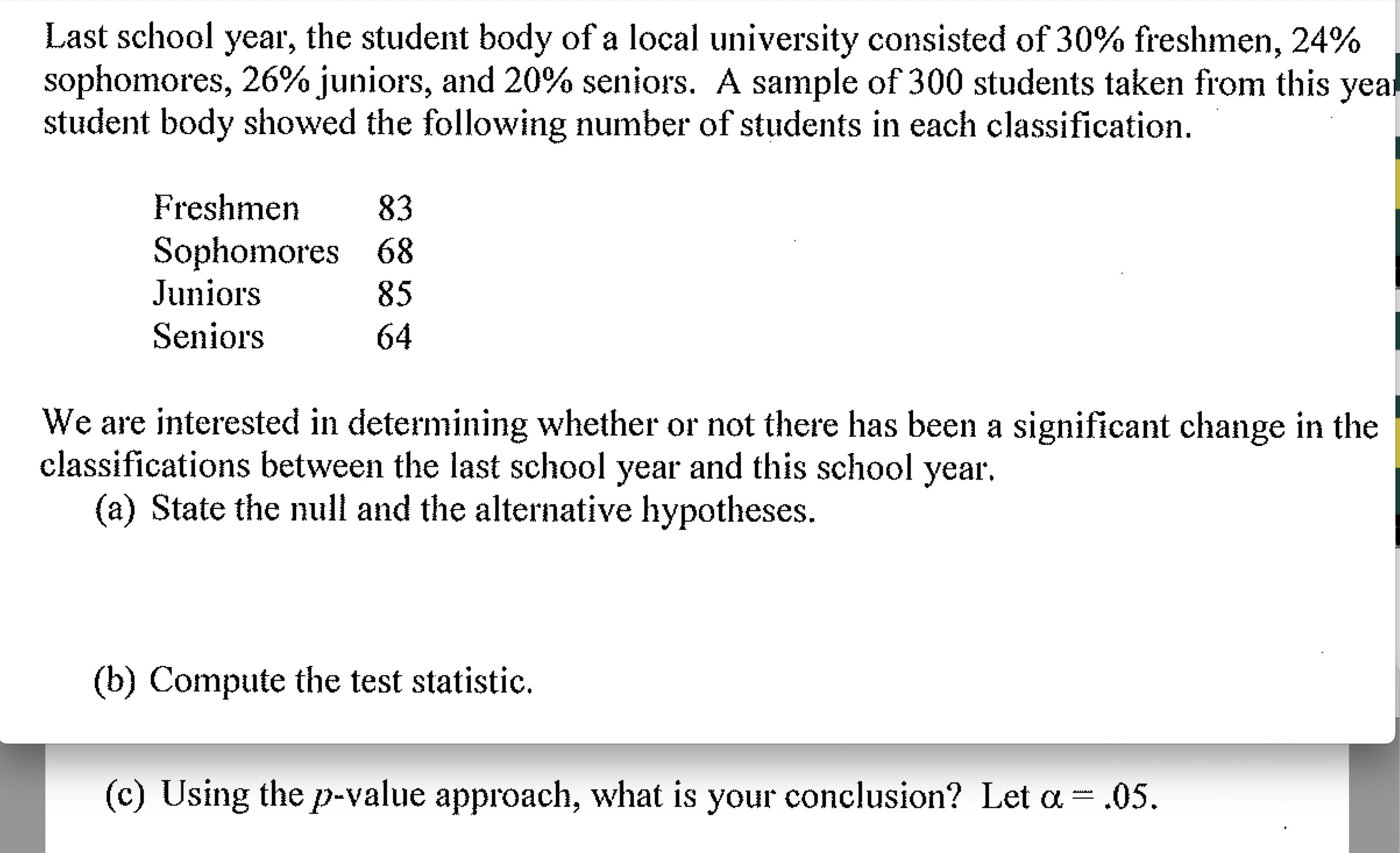 Solved (c) ﻿Using the p-value approach, what is your | Chegg.com