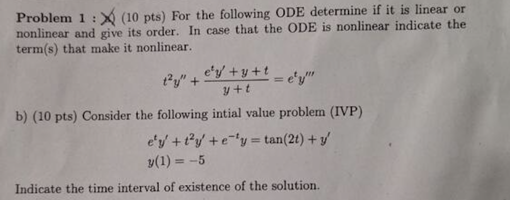 Solved Problem 1: 7 (10 pts) For the following ODE determine | Chegg.com