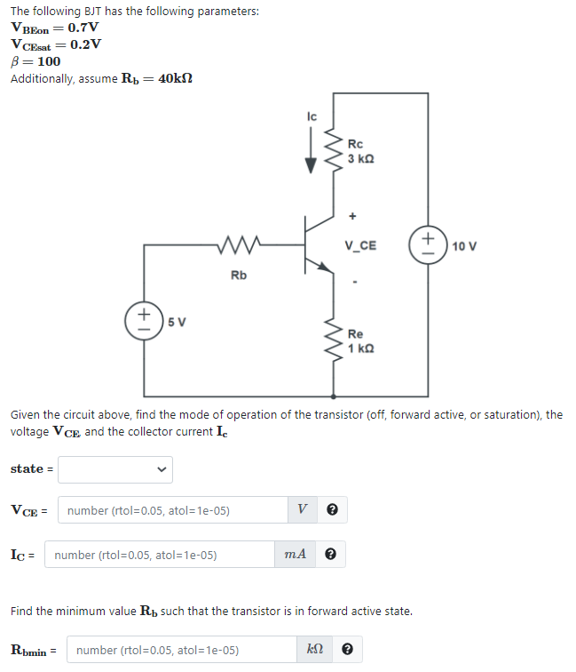 Solved The following BJT has the following parameters: VBEon | Chegg.com