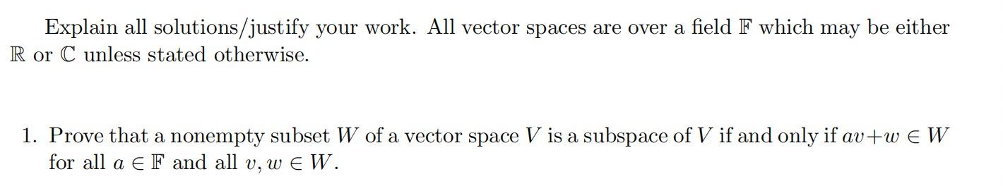 Solved Explain all solutions/justify your work. All vector | Chegg.com