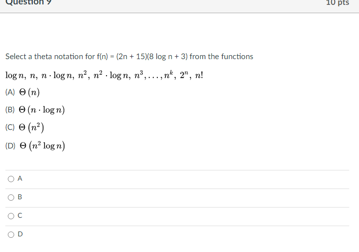 Solved question 9 10 pts Select a theta notation for f(n) = | Chegg.com