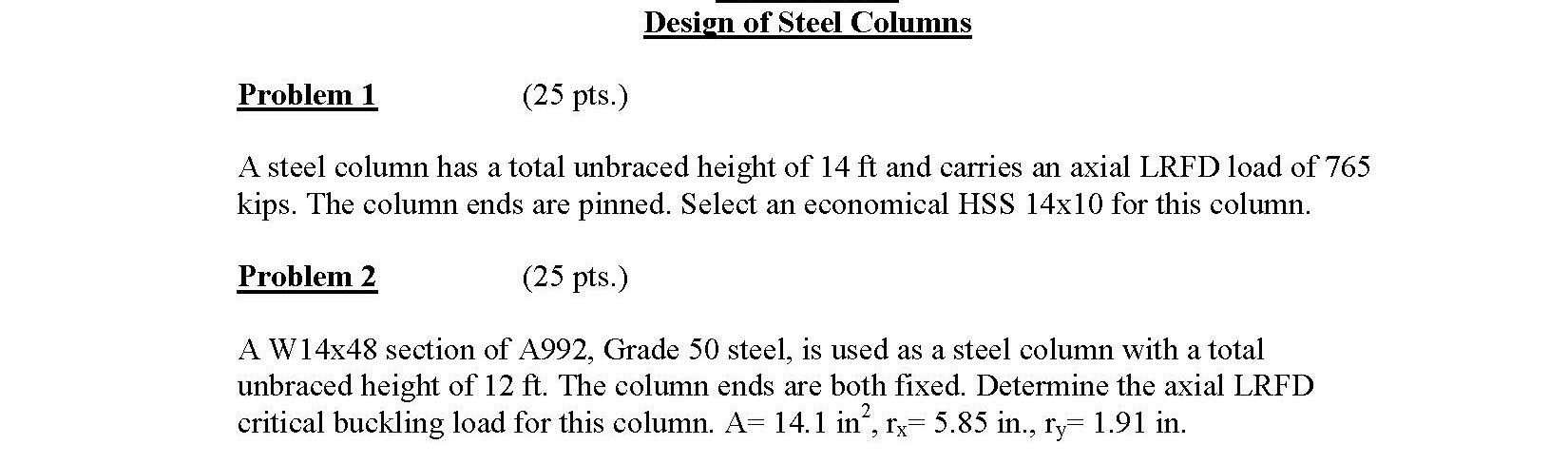 Solved Design of Steel Columns Problem 1 (25 pts.) A steel | Chegg.com