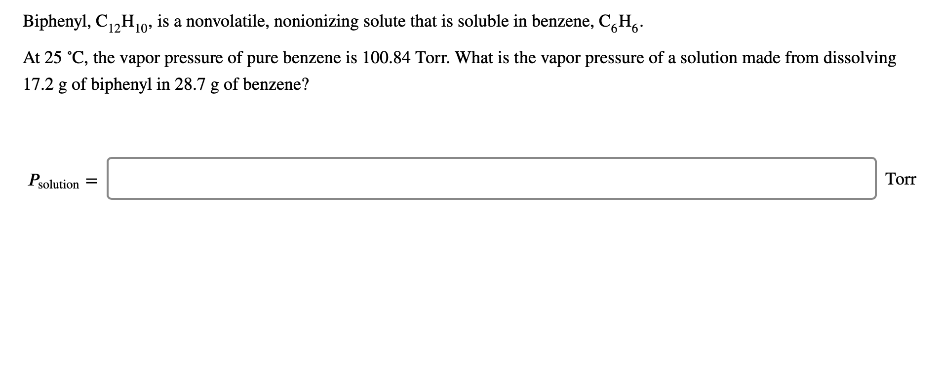 Solved Biphenyl, C12H10, is a nonvolatile, nonionizing | Chegg.com