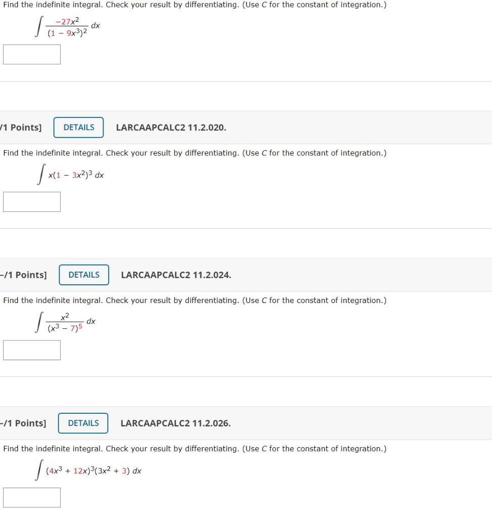Solved Find the indefinite integral. Check your result by | Chegg.com
