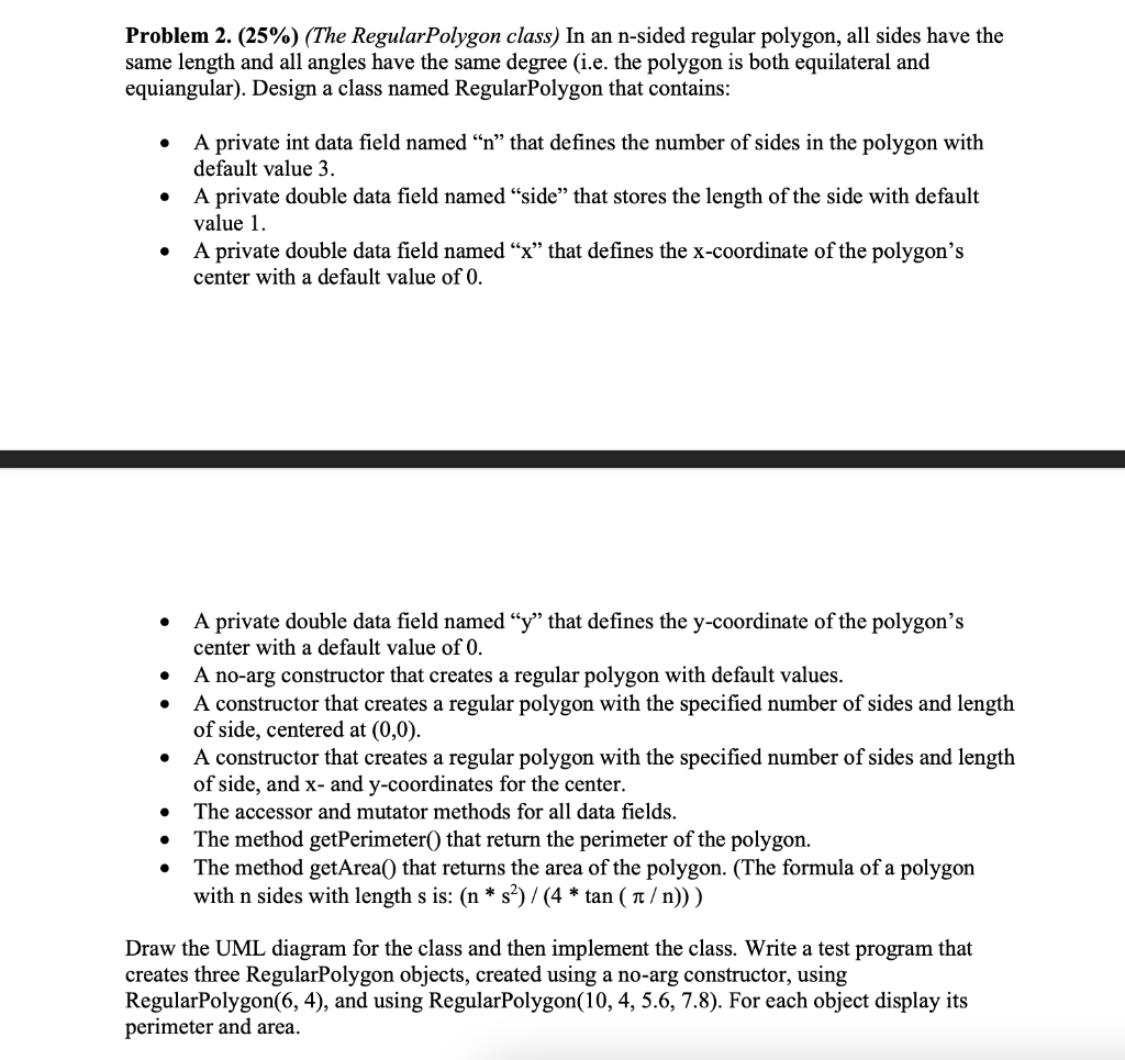 Solved Problem 2. (25\%) (The RegularPolygon class) In an | Chegg.com