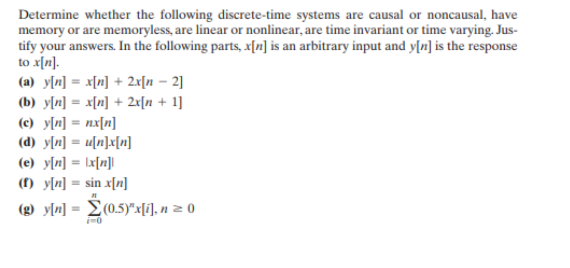 Solved Determine whether the following discrete-time systems | Chegg.com