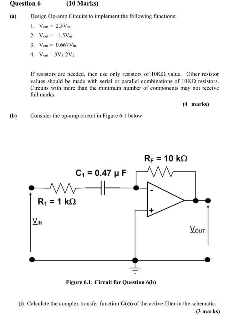 Solved Question 6 (10 Marks) (a) Design Op-amp Circuits to | Chegg.com