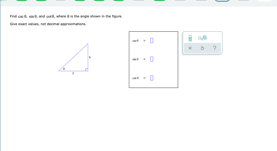Solved Find csc 0, sin 0, and cot0, where 0 is the angle | Chegg.com