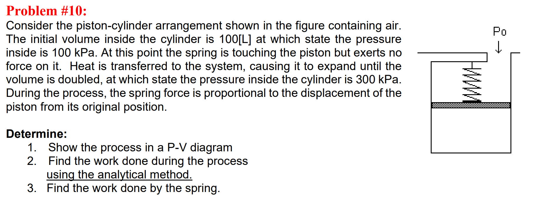 Solved Po Problem #10: Consider the piston-cylinder | Chegg.com