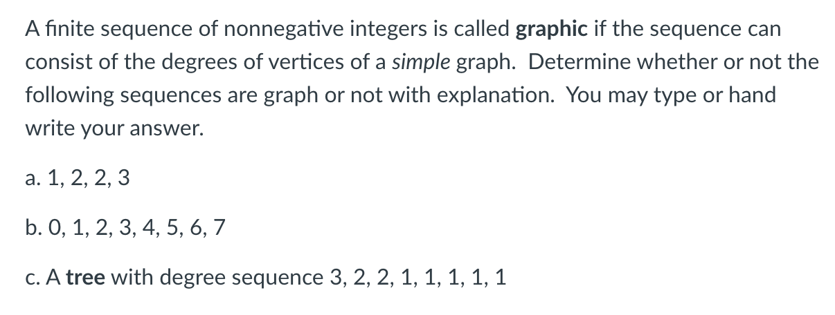 Solved A finite sequence of nonnegative integers is called | Chegg.com