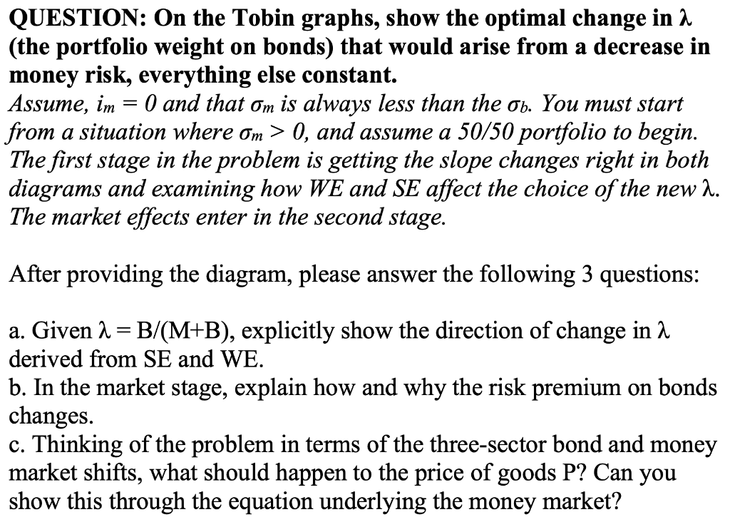 QUESTION: On the Tobin graphs, show the optimal | Chegg.com
