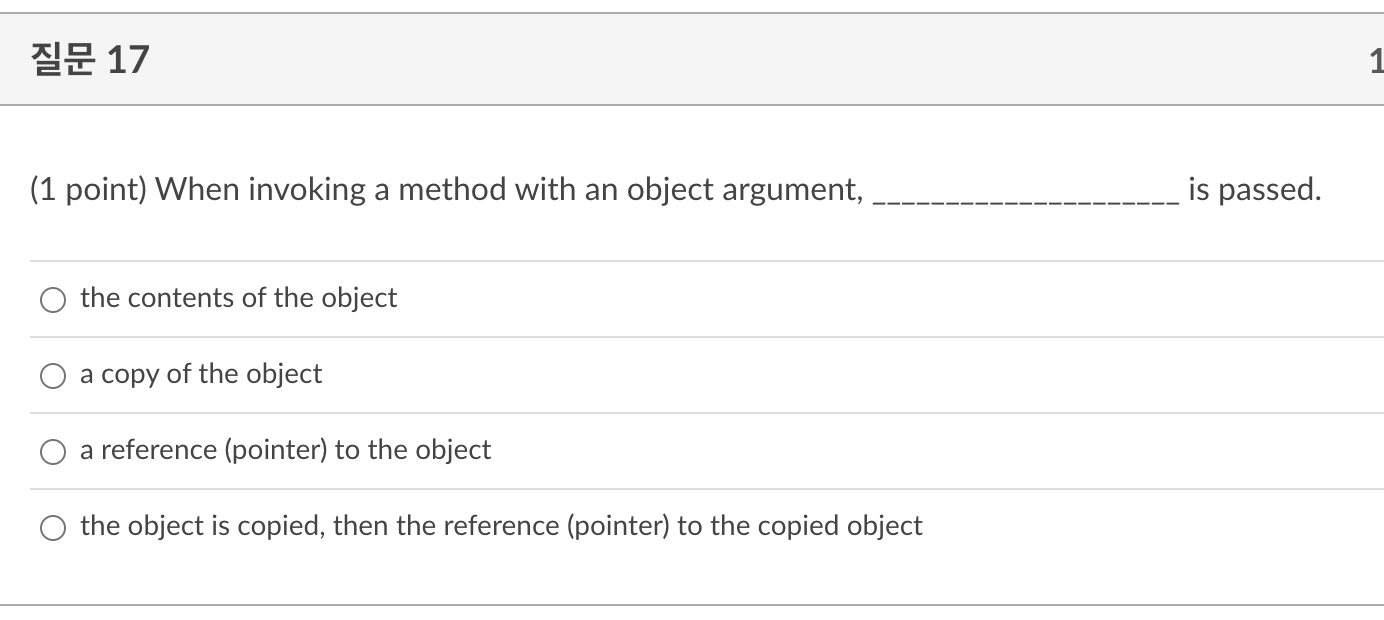Solved 질문 17 (1 point) When invoking a method with an object | Chegg.com