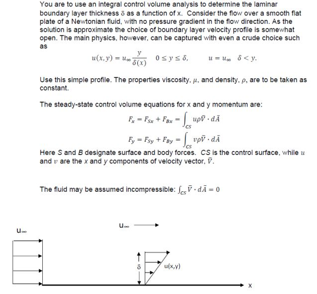 Solved You are to use an integral control volume analysis to | Chegg.com