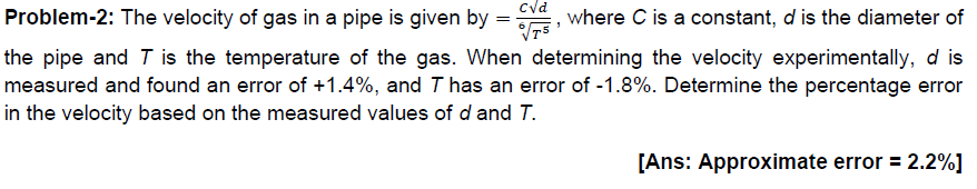 Solved Problem-2: The velocity of gas in a pipe is given by | Chegg.com