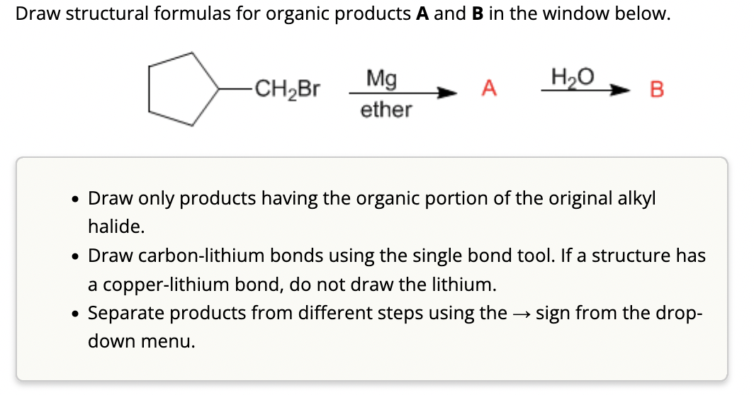 [Solved]: Draw structural formulas for organic products A a