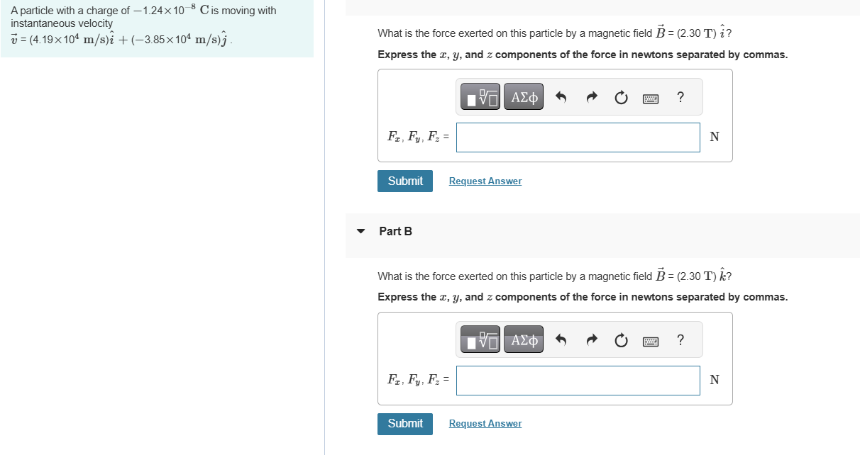 Solved A particle with a charge of -1.24×10-8C is ﻿moving | Chegg.com