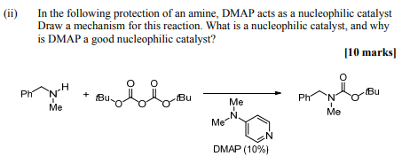 Solved In the following protection of an amine, DMAP acts as | Chegg.com