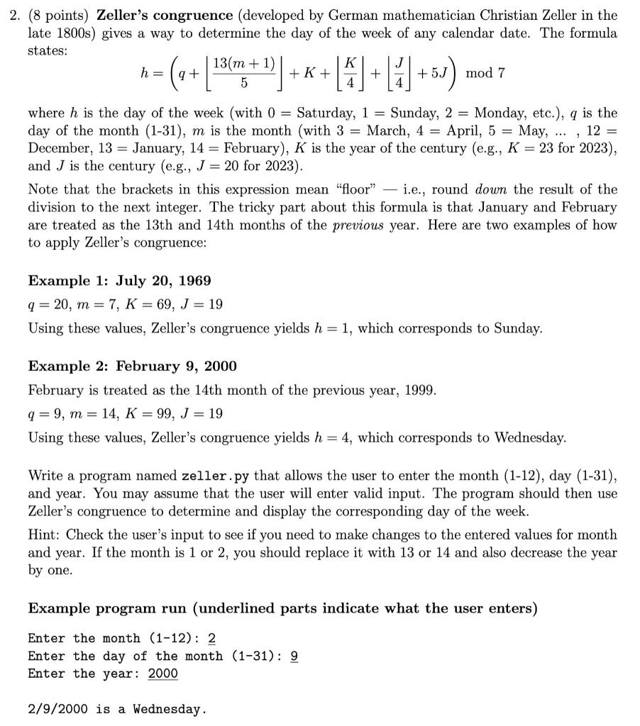 Solved 2. (8 points) Zeller's congruence (developed by | Chegg.com