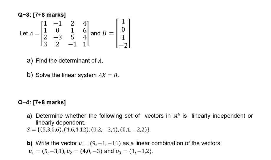 Solved Find the determinant of A. ﻿Solve the linear system | Chegg.com